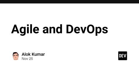 Agile And DevOps DEV Community