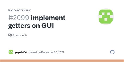 Implement Getters On GUI Issue 2099 Linebender Druid GitHub