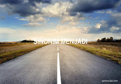26 Sinonim Menjadi Tesaurus Bahasa Indonesia