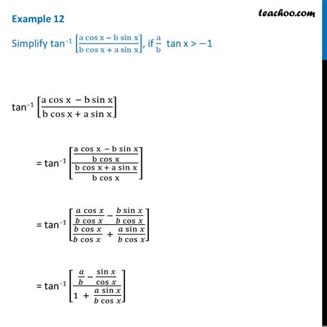 Question 6 Simplify Tan 1 [a Cos X B Sin X B Cos X]