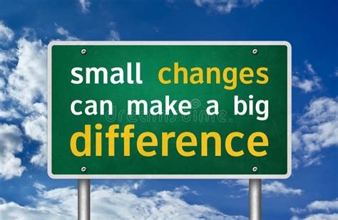 Small Changes Can Make A Big Difference Road Sign Stock Illustration