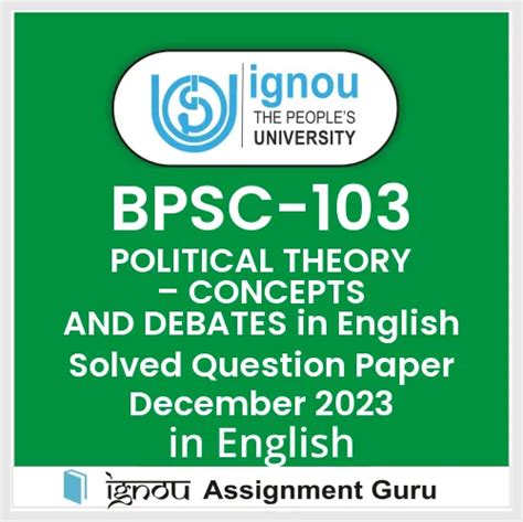 BPSC 103 POLITICAL THEORY CONCEPTS AND DEBATES In English Solved