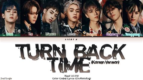 WayV 威神V Turn Back Time Korean Version Color Coded Lyrics YouTube
