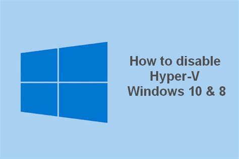 Disable Hyper V In Windows 10 8 Learn Practical Ways