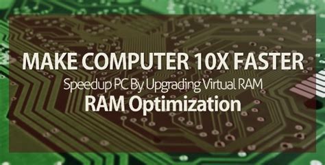 Making Computer Run 10x Faster By Virtual Ram Memory Win 781011 Ram Optimization