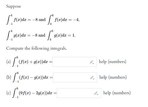 Solved Suppose ∫−14fxdx−8 And ∫46fxdx−4∫−14gxdx−8