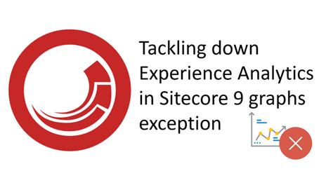 Experience Analytics Graphs In Sitecore 9 Not Showing Because Of “the