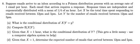 Solved 3 Suppose Emails Arrive To An Inbox According To A