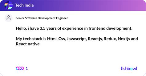 Hello I Have Years Of Experience In Frontend Fishbowl