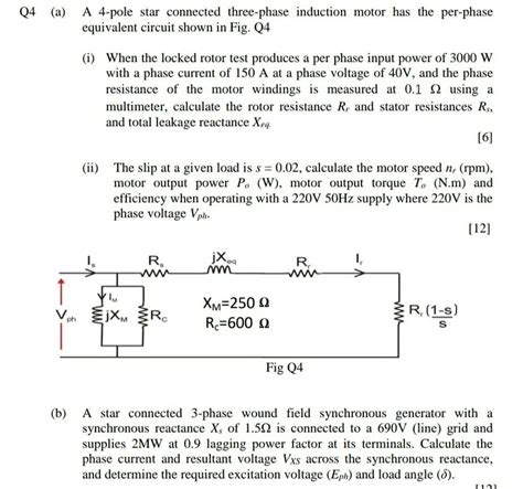 Solved Q4 A A 4 Pole Star Connected Three Phase Induction