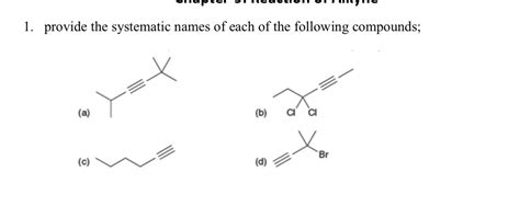 Answered 1 Provide The Systematic Names Of Each Bartleby