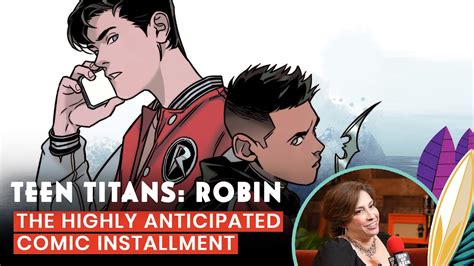 Teen Titans Robin Brings Dick Grayson And Damien Wayne Together Youtube