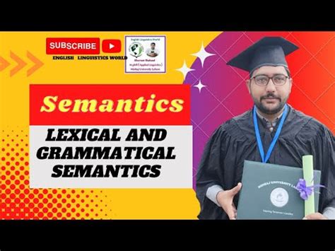 Semantics Lexical And Grammatical Semantics With Examples BS