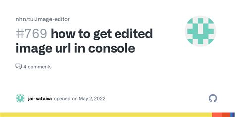 How To Get Edited Image In Console Issue 769 Nhn Tui Image