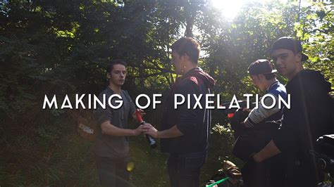 MAKING OF PIXELATION YouTube