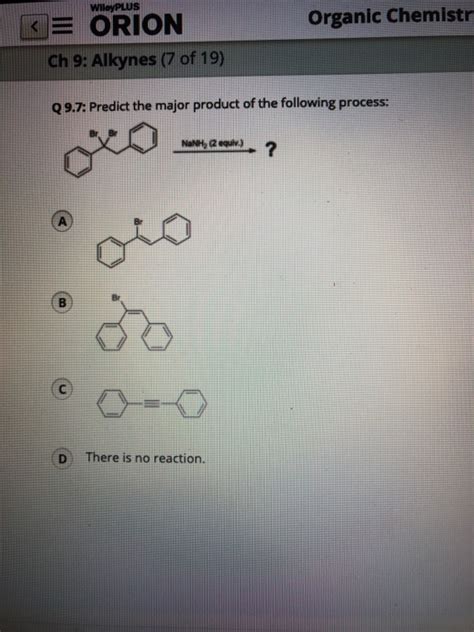 Solved E ORION Organic Chemistr Ch 9: Alkynes (7 of 19) Q | Chegg.com