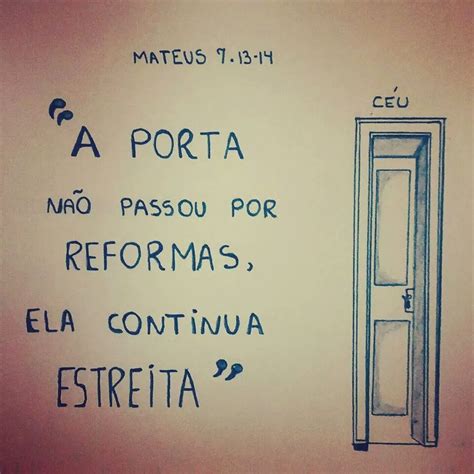Jesus Salva Entrai pela porta estreita porque larga é a