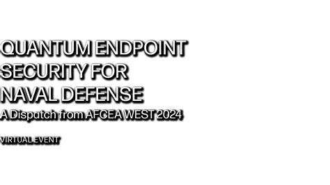 HP Quantum Endpoint Security For Naval Defense A Dispatch From AFCEA WEST Home
