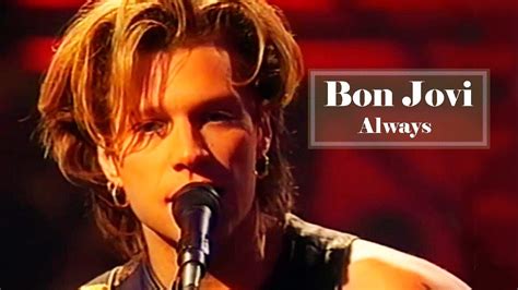 Bon Jovi Always Youtube