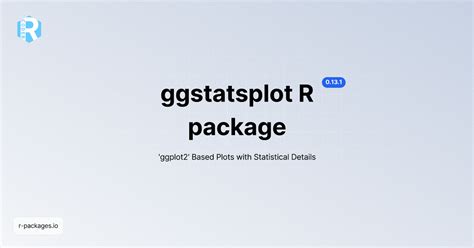 ggstatsplot r package [documentation] r packages