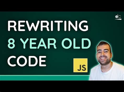 Learn Rewriting Javascript From Years Ago Code Rewrite Mind Luster