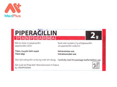 Thuốc Piperacilin 2g Điều Trị Nhiễm Khuẩn Đường Hô Hấp Medplus Vn