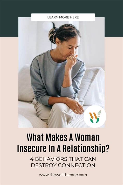 What Makes A Woman Insecure In A Relationship 4 Behaviors That Can
