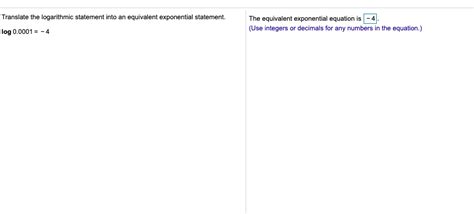 Solved Translate The Logarithmic Statement Into An Chegg