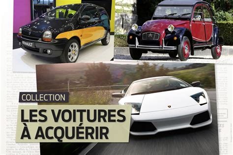 Quelles Voitures De Collection Acheter En