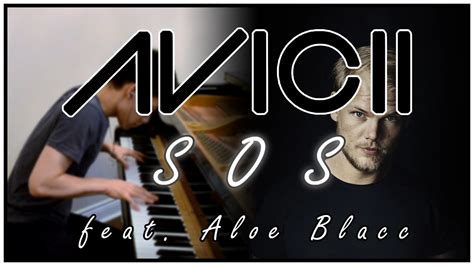 Avicii Sos Feat Aloe Blacc Piano Cover Sheet Music Youtube Music