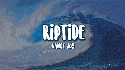 Riptide Vance Joy
