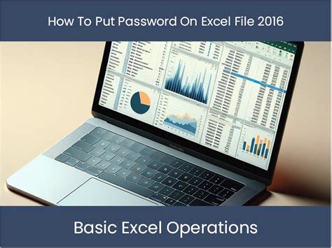 Excel Tutorial How To Put Password On Excel File 2016 Excel