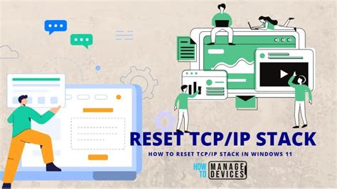 How To Reset Tcpip Stack In Windows 11 Anoop Nair