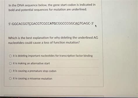 solved in the dna sequence below the gene start codon is