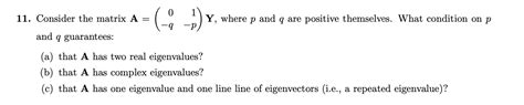 Solved 11 Consider The Matrix A Y Where P And Q Are Chegg Com