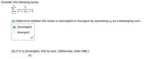 Solved Consider The Following Series A Determine Whether Chegg