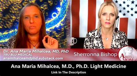 Dr Ana Maria Mihalcea Md Phd Light Medicine