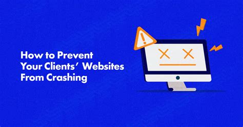 why do websites crash and how to protect your clients sites