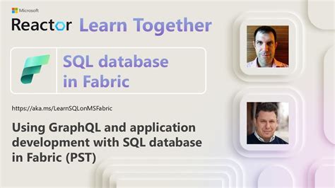 Sql Database In Fabric Ep 4 Using Graphql And Application Development