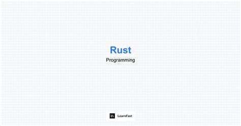 How To Learn Rust Complete 2025 Guide Learnfast