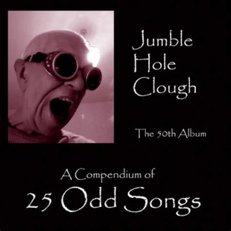 Jumble Hole Clough 25 Odd Songs Reviews