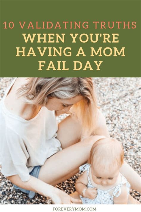 10 Validating Truths You Need To Get You Through One Of Those Total Mom
