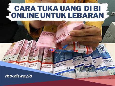 Begini Cara Tukar Uang Baru Di BI Online Mudah Cukup Buka Aplikasi PINTAR