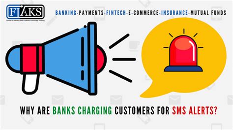 Why Are Banks Charging Customers For SMS Alerts FIAKS