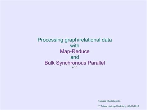Processing Graphrelational Data With Map Reduce And Bulk Synchronous