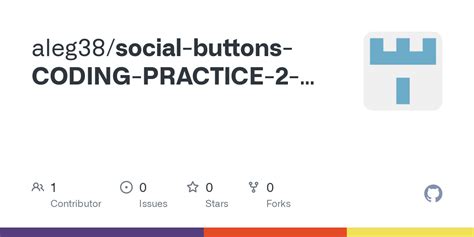 GitHub Aleg38 Social Buttons CODING PRACTICE 2 ReactJs