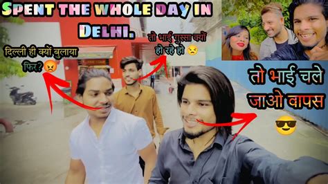 Dost Ko Gaon Se Bula Kar Kiya Prank 😂 Traveled In Delhi 😱spent The