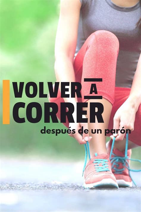 Como Empezar A Correr [plan De Entrenamiento Para Principiantes]