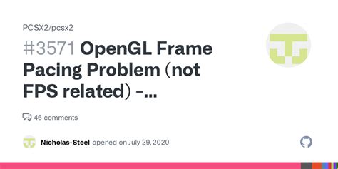 Opengl Frame Pacing Problem Not Fps Related Triggerable · Issue