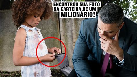 Morando na rua ela encontrou SUA FOTO na carteira de um Milionário YouTube